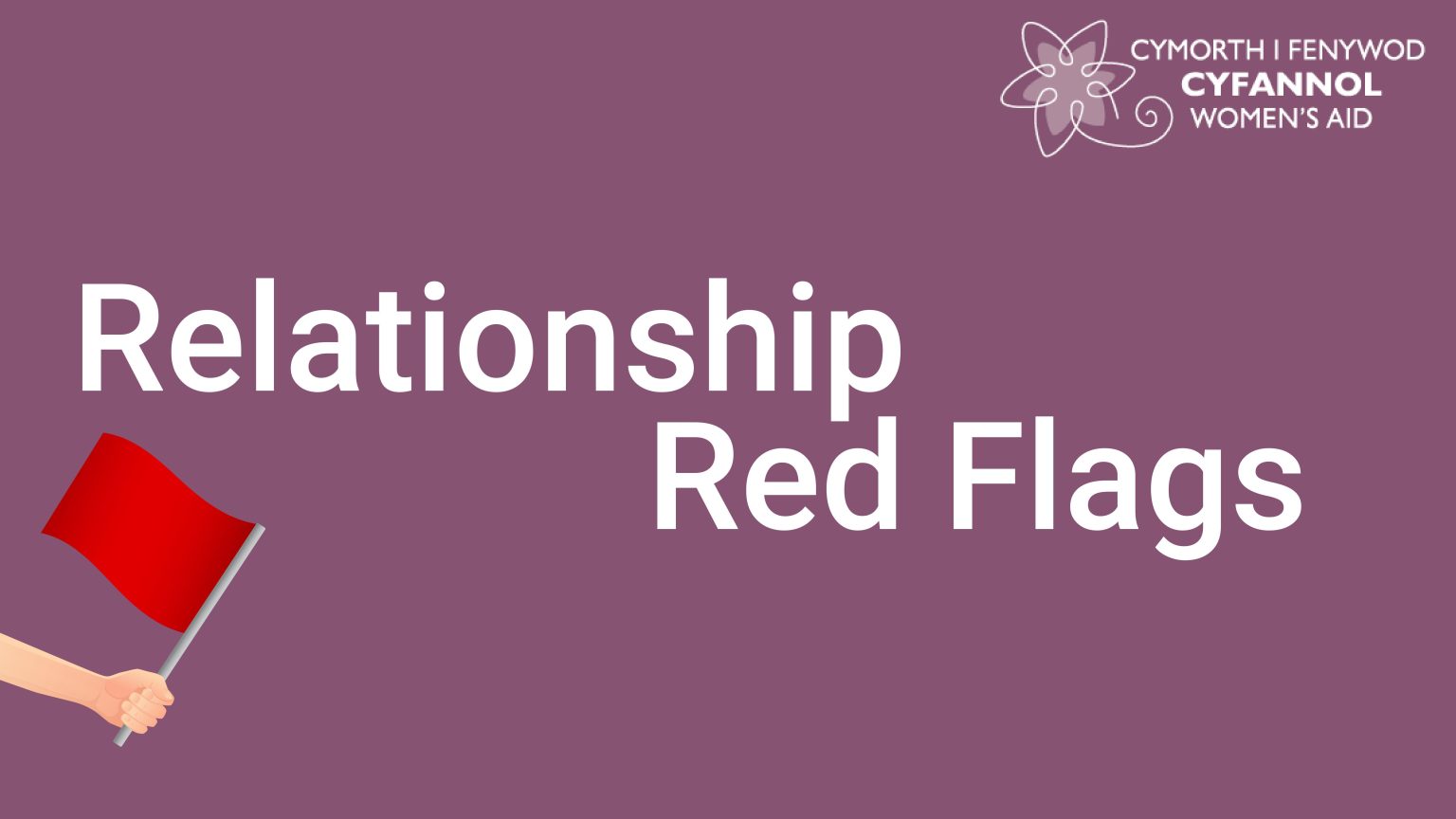 Relationships Red Flags Teaching Resource - Cyfannol Women's Aid
